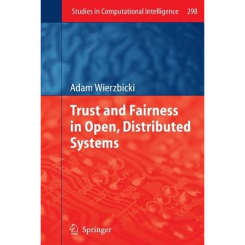 Trust and Fairness in Open Distributed Systems Paperback, Springer - 가격 ...
