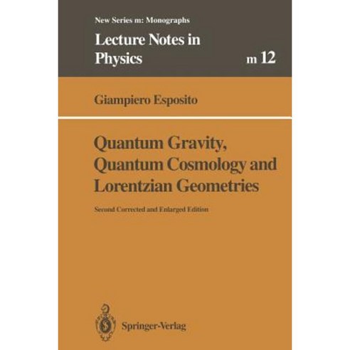 Quantum Gravity Quantum Cosmology and Lorentzian Geometries Paperback, Springer