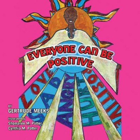 Everyone Can Be Positive Paperback, Xlibris - 가격 변동 추적 그래프 - 역대가