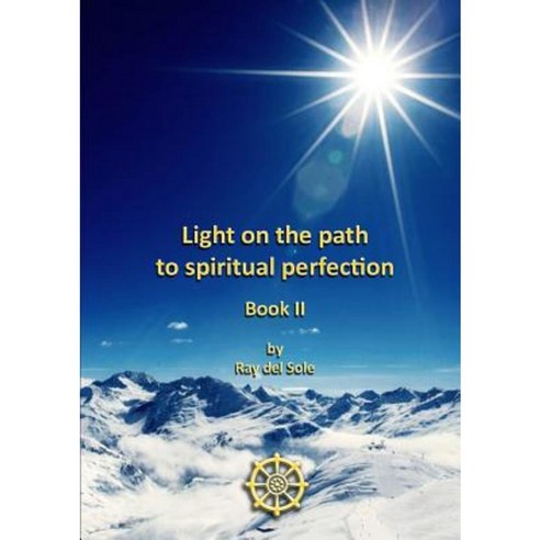 Light on the Path to Spiritual Perfection - Book II Paperback, Lulu.com ...