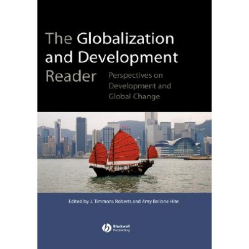 The Globalization and Development Reader: Perspectives on Development ...