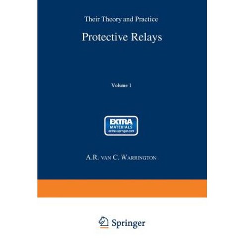 Protective Relays: Their Theory and Practice Volume One Paperback ...