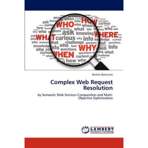 Complex Web Request Resolution Paperback, LAP Lambert Academic ...