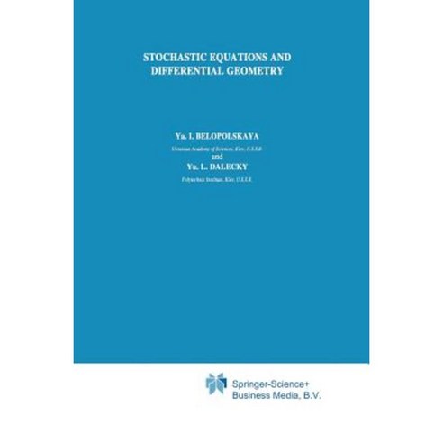 Stochastic Equations and Differential Geometry Paperback, Springer - 가격 ...