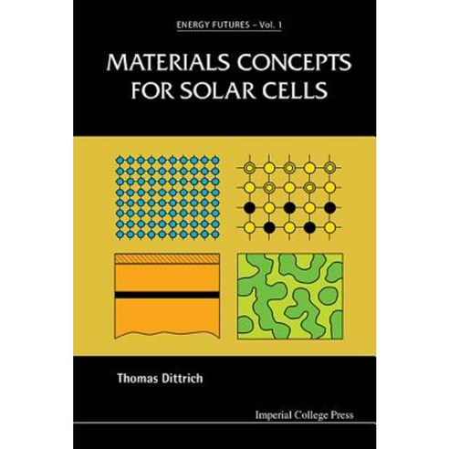 Materials Concepts for Solar Cells Hardcover, Imperial College Press ...