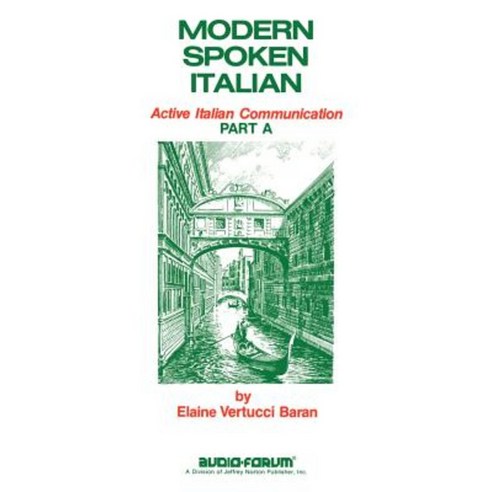 Modern Spoken Italian Part a: Active Italian Communication Paperback ...