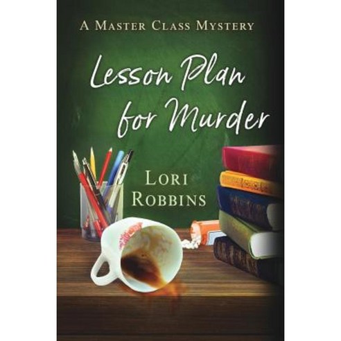 Lesson Plan for Murder: A Master Class Mystery Paperback, Barking Rain ...