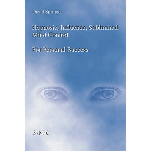 Hypnosis Influence Subliminal Mind Control for Personal Success ...