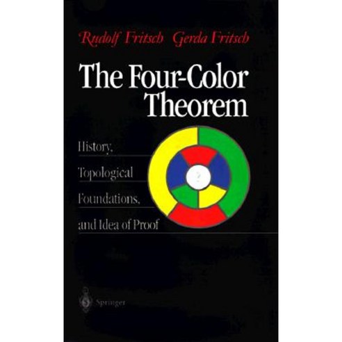 The Four-Color Theorem: History Topological Foundations and Idea of ...