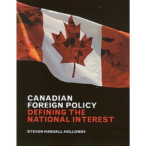 Canadian Foreign Policy: Defining the National Interest Paperback ...