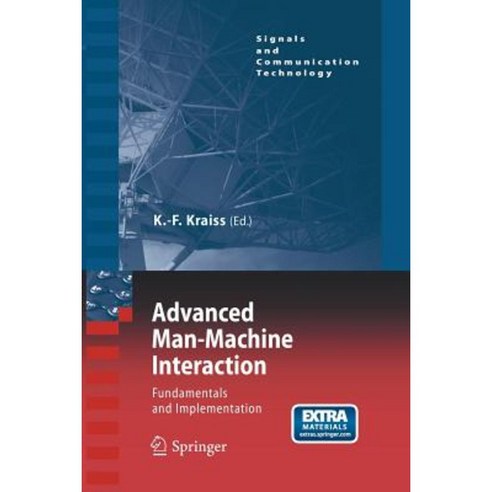 Advanced Man-Machine Interaction: Fundamentals and Implementation Paperback, Sp