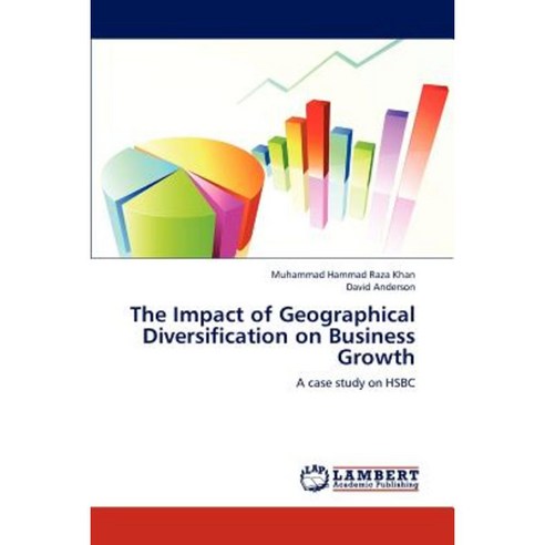 The Impact of Geographical Diversification on Business Growth Paperback ...