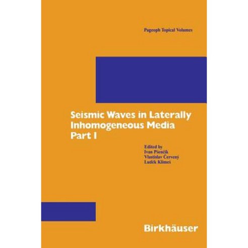Seismic Waves in Laterally Inhomogeneous Media: Part 1 Paperback ...