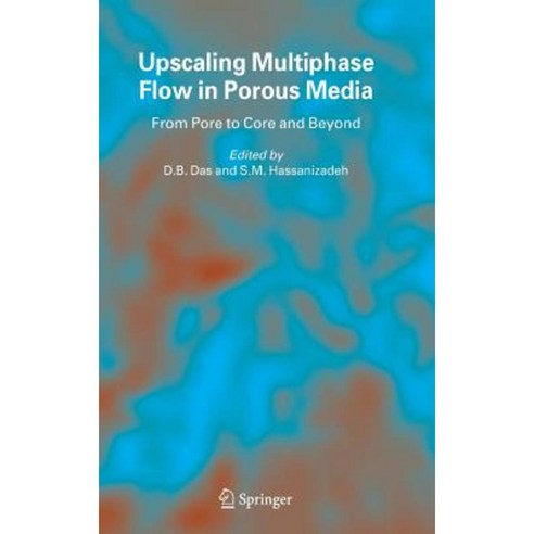 Upscaling Multiphase Flow in Porous Media: From Pore to Core and Beyond ...