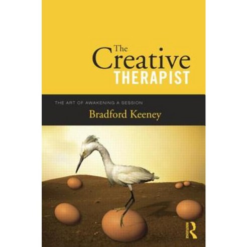 The Creative Therapist: The Art of Awakening a Session Paperback ...