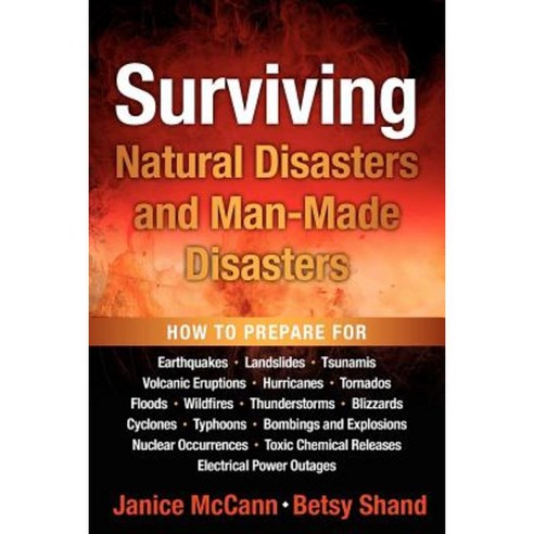 Surviving Natural Disasters and Man-Made Disasters Paperback ...