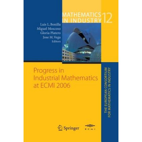 Progress in Industrial Mathematics at ECMI 2006 Paperback, Springer ...