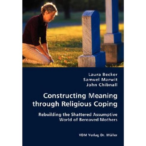 Constructing Meaning Through Religious Coping Paperback, VDM Verlag Dr ...