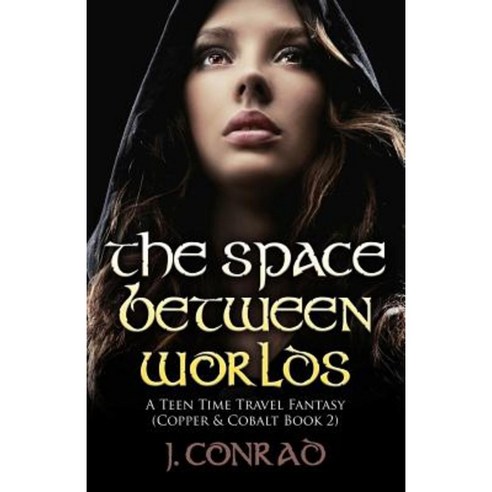 The Space Between Worlds Paperback, On Demand Publishing, LLC-Create Space - 가격