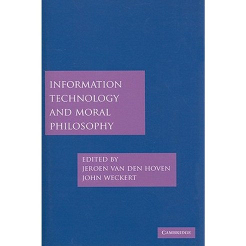 Information Technology and Moral Philosophy Paperback, Cambridge ...