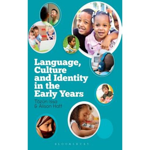 Language Culture and Identity in the Early Years Hardcover, Bloomsbury ...