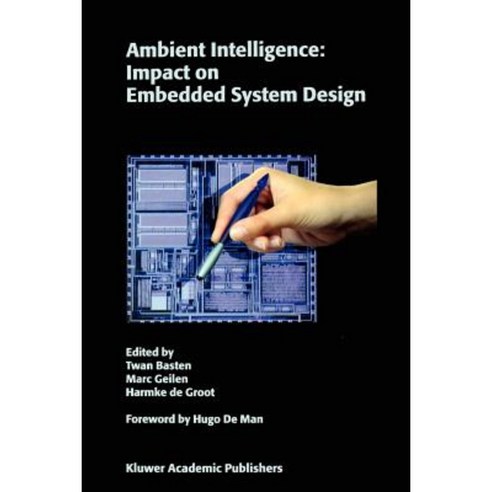 Ambient Intelligence: Impact on Embedded System Design Paperback ...