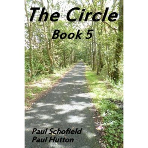 The Circle Book 5 Paperback, Createspace Independent Publishing ...