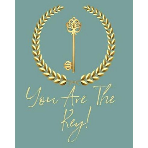 You Are the Key Paperback, Createspace Independent Publishing Platform ...