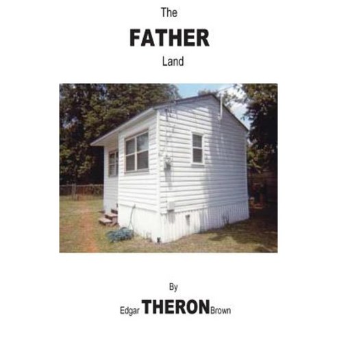 The Father Land Paperback, Createspace Independent Publishing Platform ...