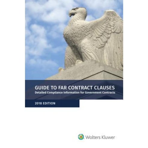 Guide to Far Contract Clauses: Detailed Compliance Information for ...