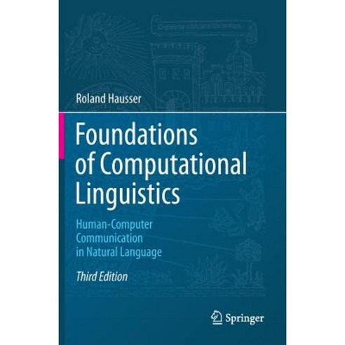 Foundations of Computational Linguistics: Human-Computer Communication in Natural Language ...