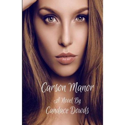 Carson Manor Paperback, Createspace Independent Publishing Platform ...