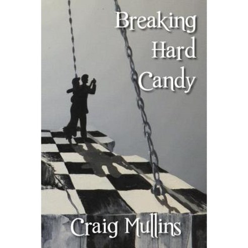 Breaking Hard Candy Paperback, Createspace Independent Publishing ...