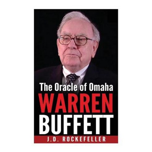 Warren Buffett: The Oracle of Omaha Paperback, Createspace Independent ...