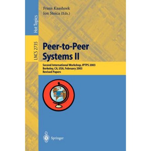 Peer-To-Peer Systems II: Second International Workshop Iptps 2003 ...