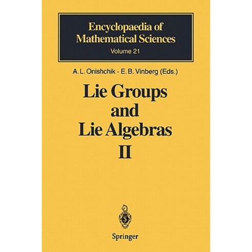 Lie Groups and Lie Algebras II: Discrete Subgroups of Lie Groups and Cohomologies of Lie Groups ...