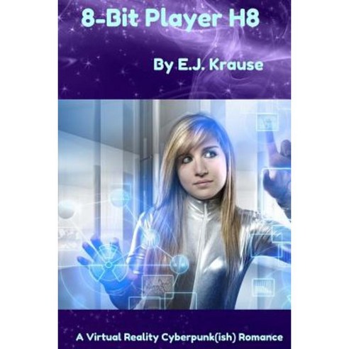 8-Bit Player H8 Paperback, Createspace Independent Publishing Platform ...