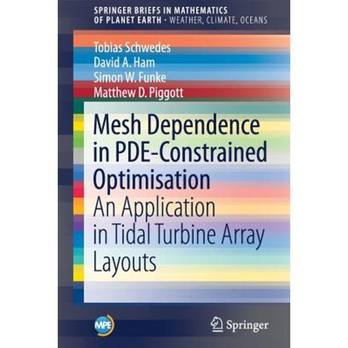 Mesh Dependence in Pde-Constrained Optimisation: An Application in ...