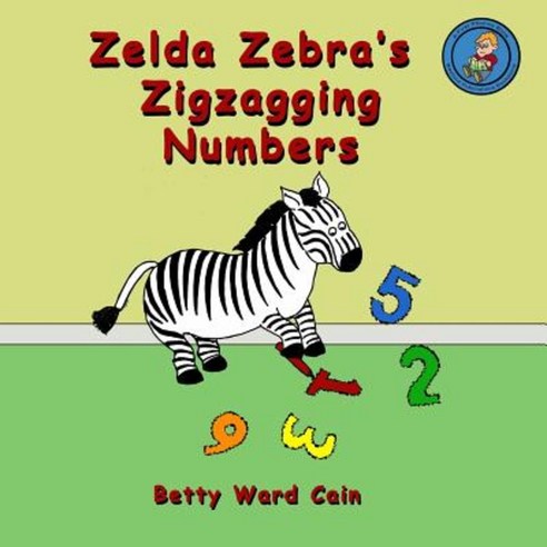 Zelda Zebra''s Zigzagging Numbers Paperback, Createspace Independent ...
