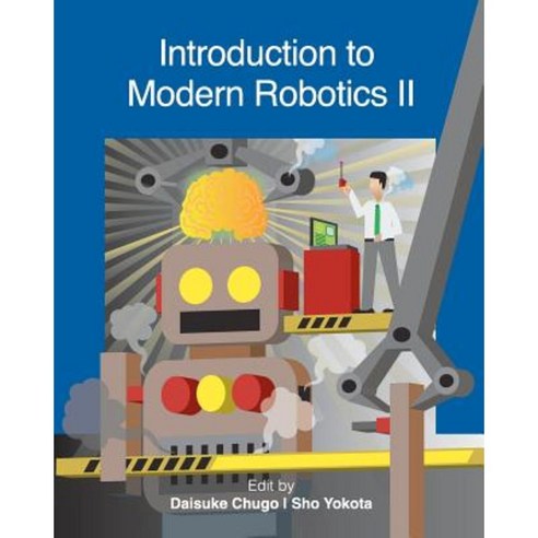 Introduction to Modern Robotics II Paperback, Createspace Independent ...