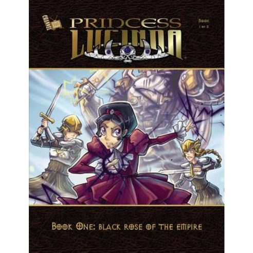 Princess Lucinda: Book One: Black Rose of the Empire Paperback ...