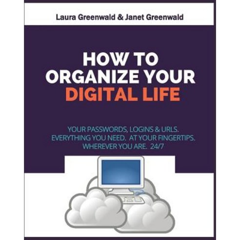 How to Organize Your Digital Life Paperback, Createspace Independent ...