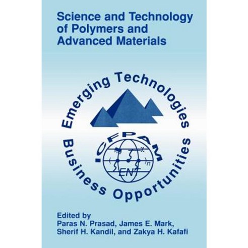 Science and Technology of Polymers and Advanced Materials: Emerging ...