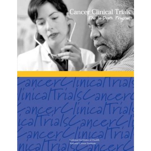 Cancer Clinical Trials: The In-Depth Program Paperback, Createspace ...