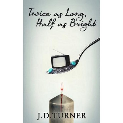 Twice as Long Half as Bright Paperback, Createspace Independent ...