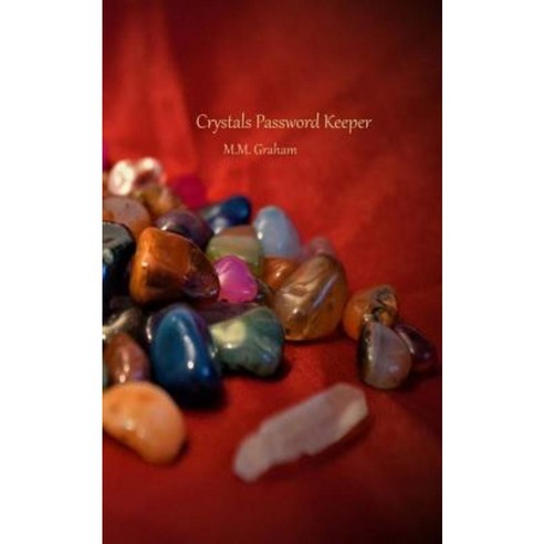 Crystals Password Keeper Paperback, Createspace Independent Publishing ...