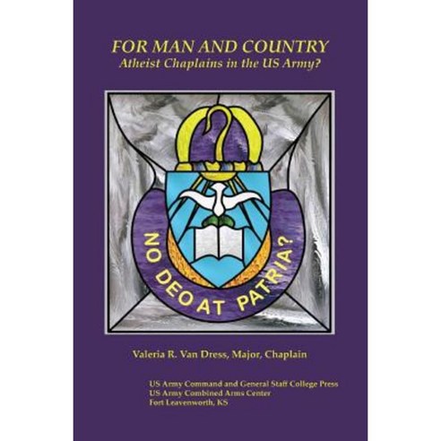 For Man and Country: Atheist Chaplains in the U.S. Army? Paperback ...