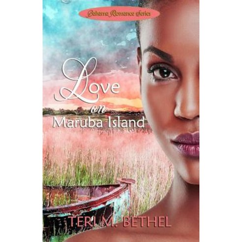 Love on Maruba Island Paperback, Createspace Independent Publishing ...
