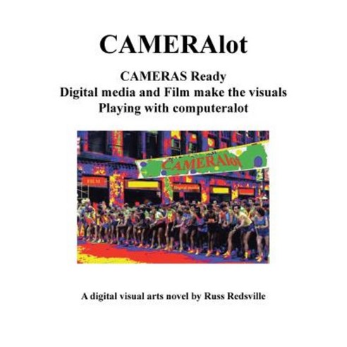 Cameralot: Cameras Ready Digital Media and Film Make the Visuals Playing with C
