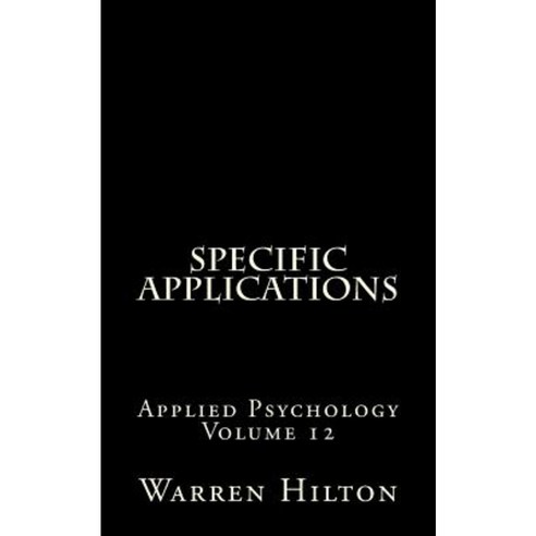 Specific Applications Paperback, Createspace Independent Publishing ...